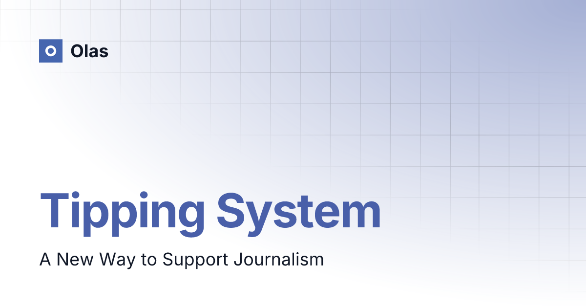 Tipping System | Olas